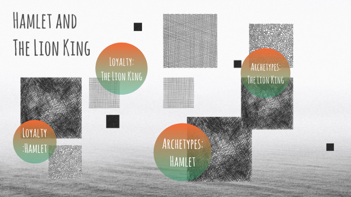 Analysis of Hamlet and The Lion King by nicole booth on Prezi