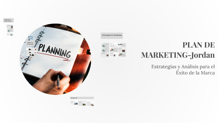 PLAN DE MARKETING-Jordan by Erick matos on Prezi