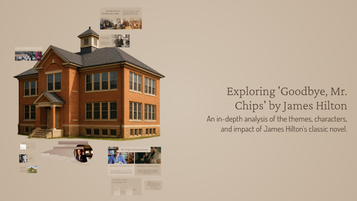 Exploring 'Goodbye, Mr. Chips' by James Hilton by Learning English with ...