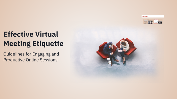 Effective Virtual Meeting Etiquette by Pratap Misal on Prezi