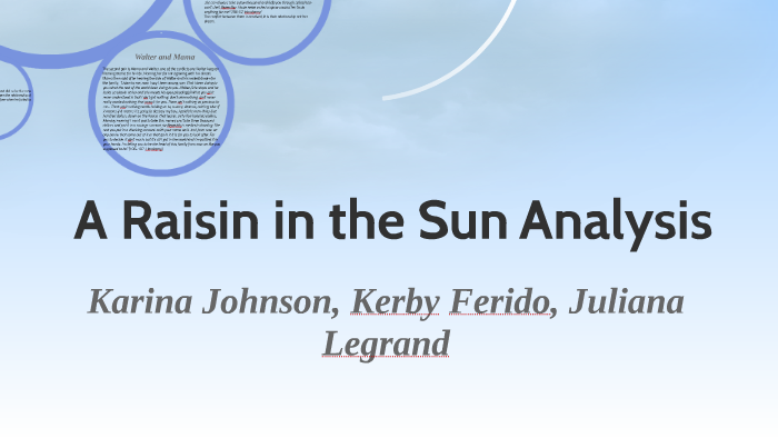 A Raisin in the Sun Analysis by Kerby Ferido on Prezi
