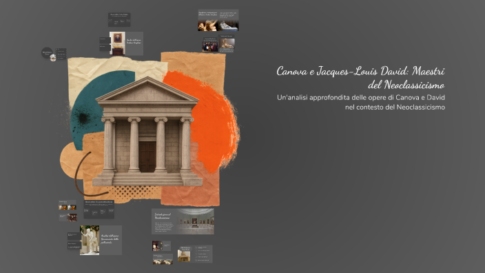 Canova e Jacques-Louis David: Maestri del Neoclassicismo by Ilenia ...