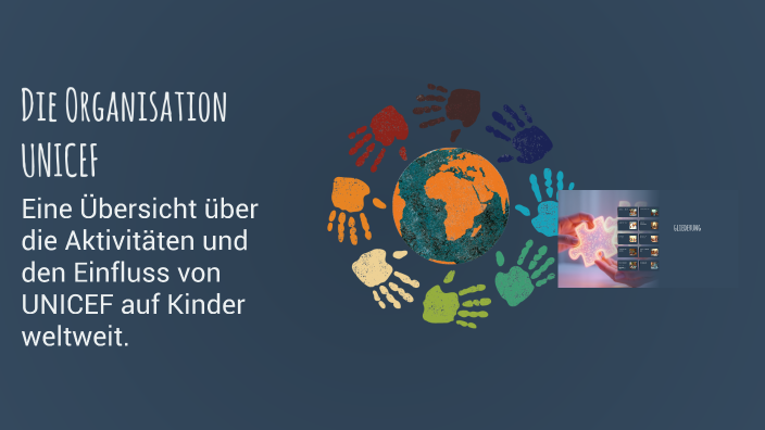Die Organisation UNICEF by Lea Jacobitz on Prezi