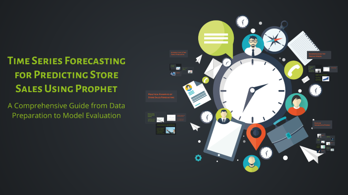 Time Series Forecasting For Predicting Store Sales Using Prophet By