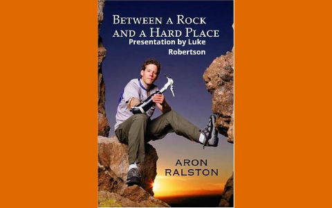 Between a Rock and a Hard Place Autobiography Presentation by Lucas ...
