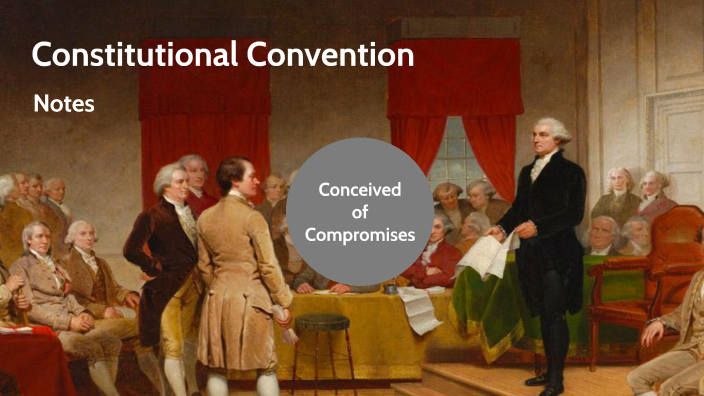 Constitutional Convention by Robert Hamann on Prezi