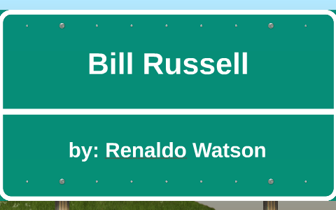 Bill Russell by Renaldo Watson on Prezi
