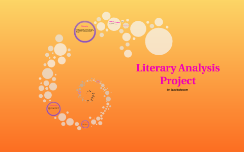 Literary Analysis Project by Sara B. on Prezi