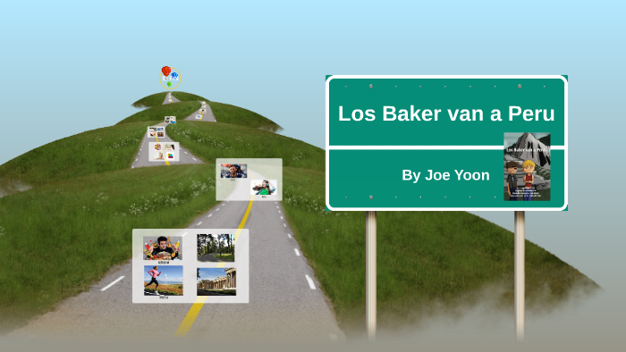 Los Baker van a Peru by yoon joseph on Prezi