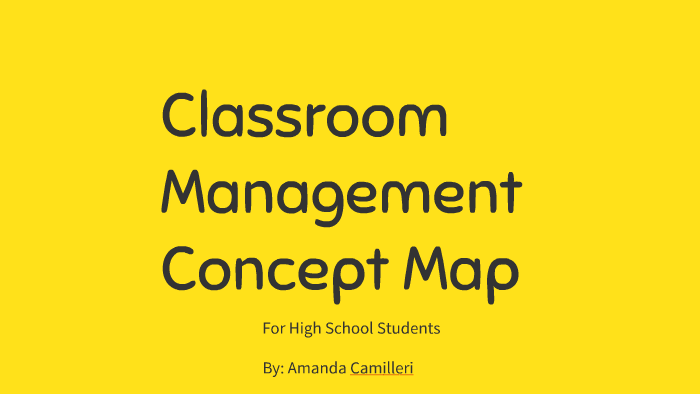 Classroom Management Concept Map by Amanda Camilleri on Prezi