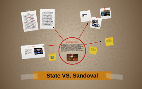 State VS. Sandoval by Kayla Antoine on Prezi