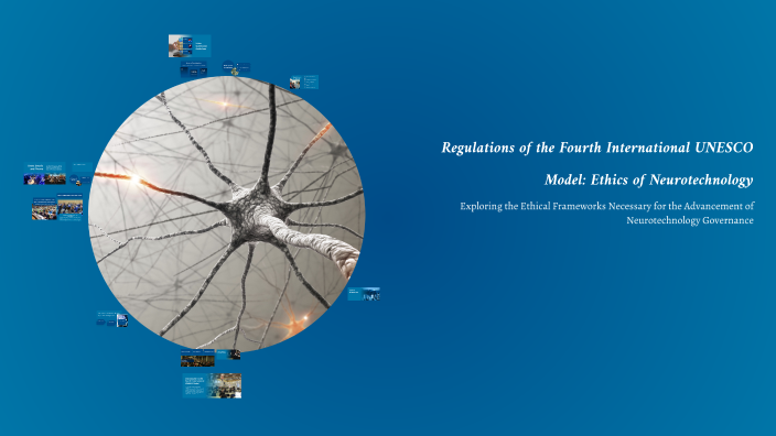 Regulations of the Fourth International UNESCO Model: Ethics of ...