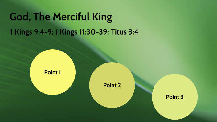 God, The Merciful King by Daryl Brown on Prezi