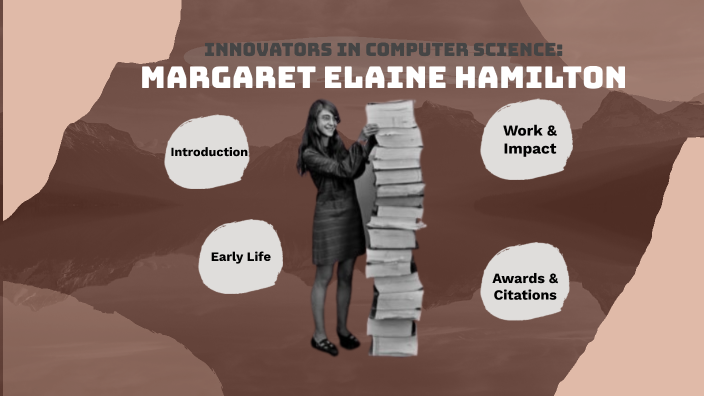 Margaret Elaine Hamilton by Valerie Serrano on Prezi