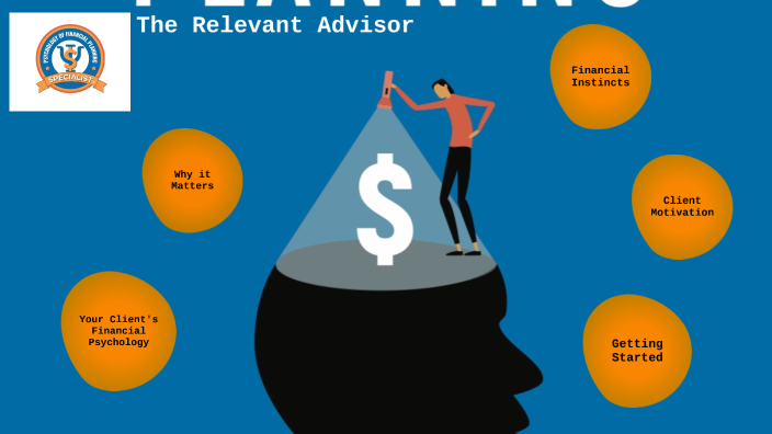 Understanding Your Client's Financial Psychology by Brad Klontz on Prezi