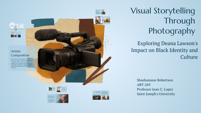 Visual Storytelling Through Photography by Shashamane Robertson on Prezi