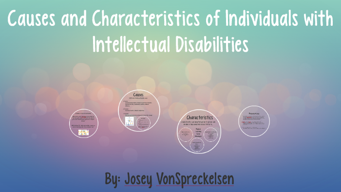 Causes and Characteristics of Individuals with Intellectual by Josey ...