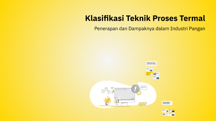 Klasifikasi Teknik Proses Termal by Desi AnugrahSafitri on Prezi