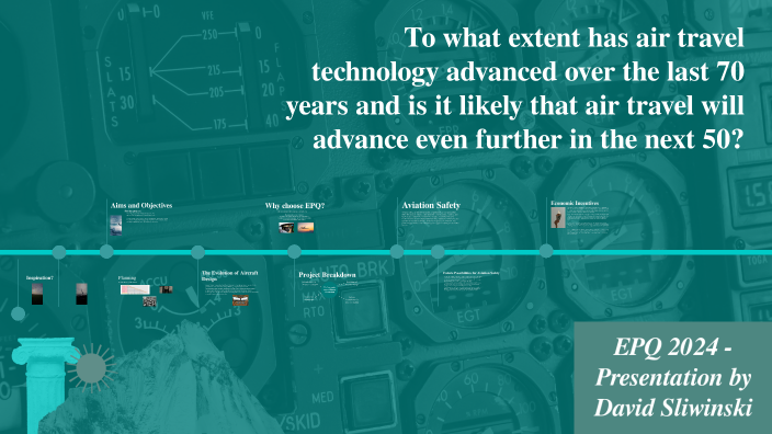 The Evolution of Air Travel Technology by David Sliwinski on Prezi