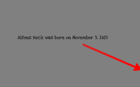 Alfons Heck by Trey Young-Glenn on Prezi