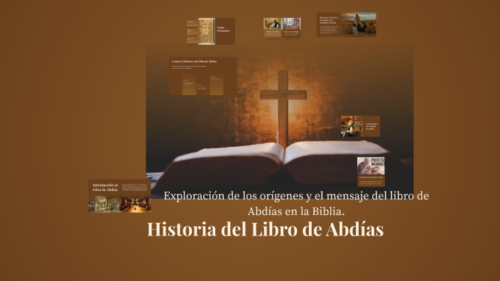 Historia del Libro de Abdías by Beatriz Adriana Martinez Espinoza on Prezi