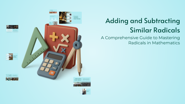 Adding and Subtracting Similar Radicals by rj cruz on Prezi