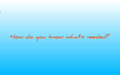 Critical Thinking: Evaluating What's Needed by Nina Exner on Prezi