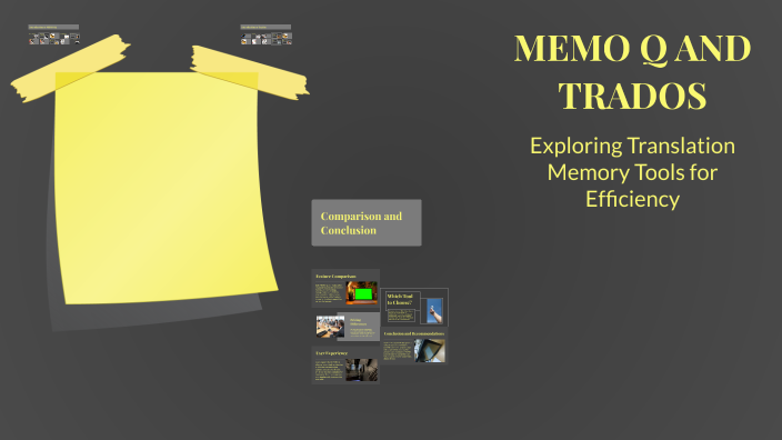 MEMO Q AND TRADOS by Zeina Tfaily on Prezi