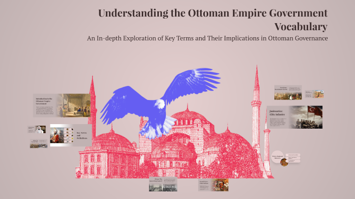 Understanding the Ottoman Empire Government Vocabulary by kenan ...