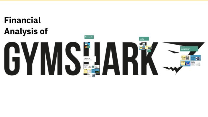 Gymshark Financial Analysis by Robin Forsman on Prezi