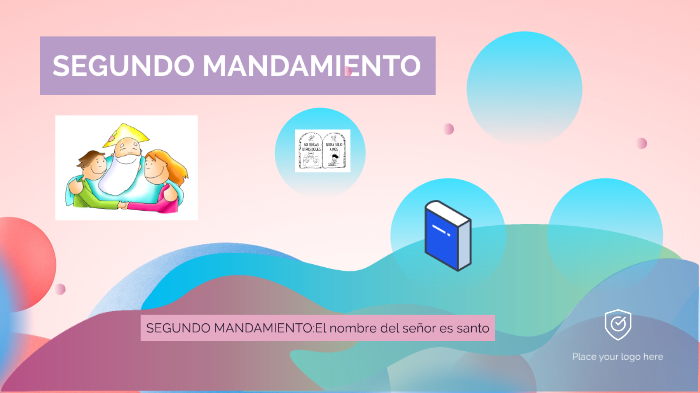 SEGUNDO MANDAMIENTO by Marjorie Martinez on Prezi