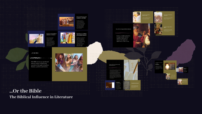 The Biblical Influence in Literature by Luke Jin on Prezi