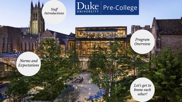 Duke Pre College Orientation by Holly Neyer on Prezi