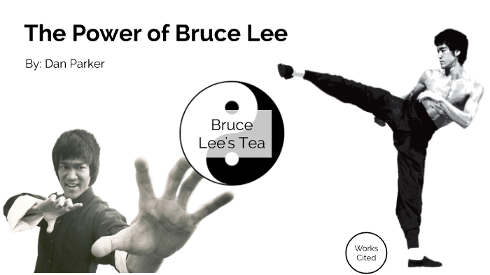 The Power of Bruce Lee by Danny Parker on Prezi