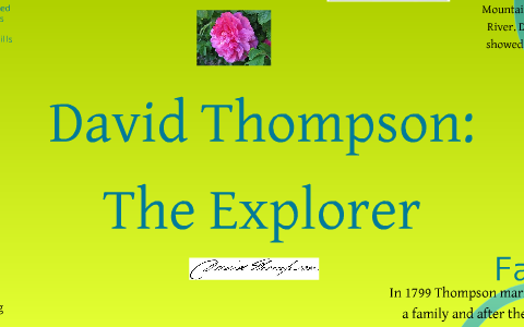 David Thompson: The Explorer by Olivia Fusco on Prezi