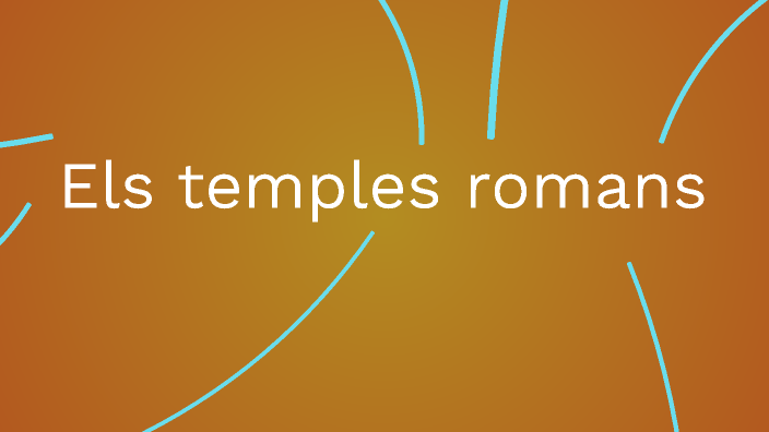 Els temples romans by Ruth Martinez Jurado on Prezi