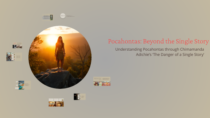The Many Stories of Pocahontas: Beyond the Single Story by Lila Garcia ...