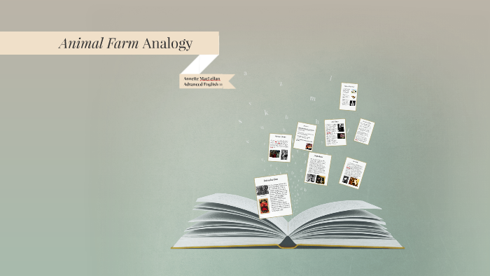 Animal Farm Analogy by Annette MacLellan on Prezi