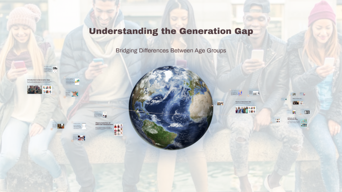 Understanding the Generation Gap by Bảo Thy on Prezi