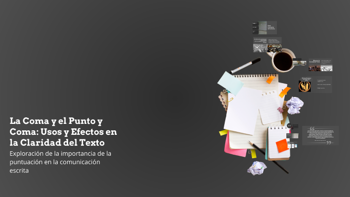 La Coma y el Punto y Coma: Usos y Efectos en la Claridad del Texto by ...