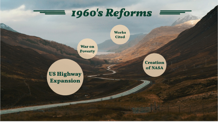 The Reforms of the 1960's by Laura Roty on Prezi
