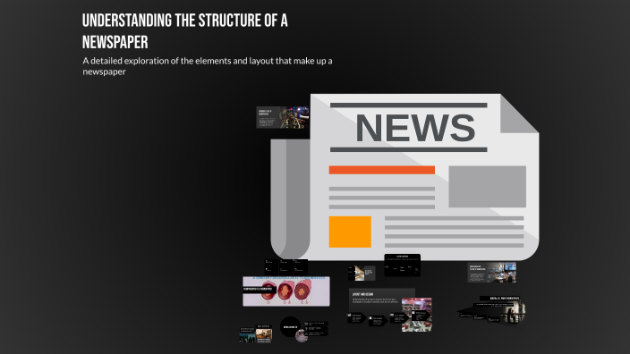 Understanding the Structure of a Newspaper by Janya Dhiman on Prezi
