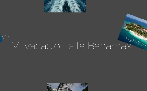 Mi vacación a la Bahamas by Sharee Thomas