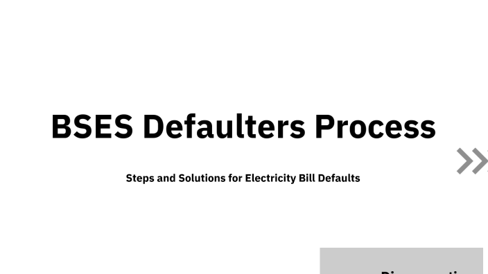 BSES Defaulters Process by Ceric Mathews on Prezi
