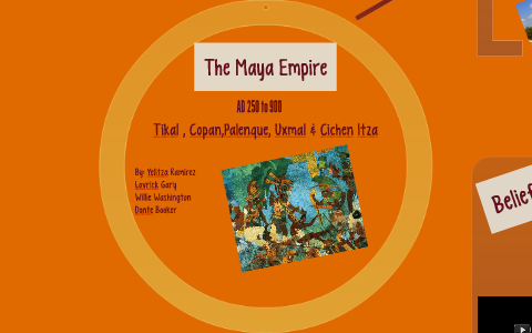 The Maya Empire by Yelitza Ramirez on Prezi