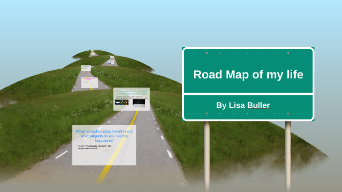 Road Map by lisa buller on Prezi