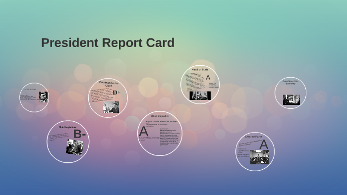 President Report Card. by Yenisha John on Prezi