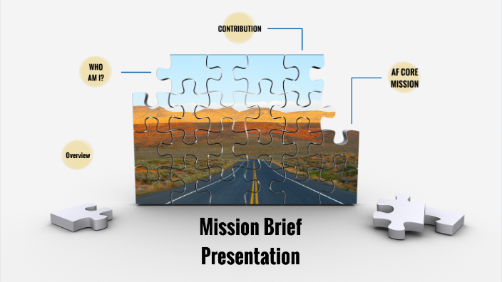 Mission Brief Presentation by William Rice on Prezi