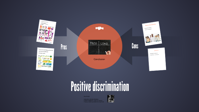 Positive discrimination by Femke Wessels on Prezi