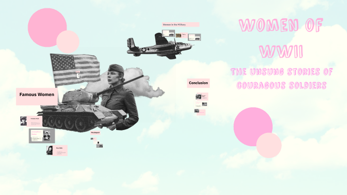 Women of WWII by Harper Wise on Prezi